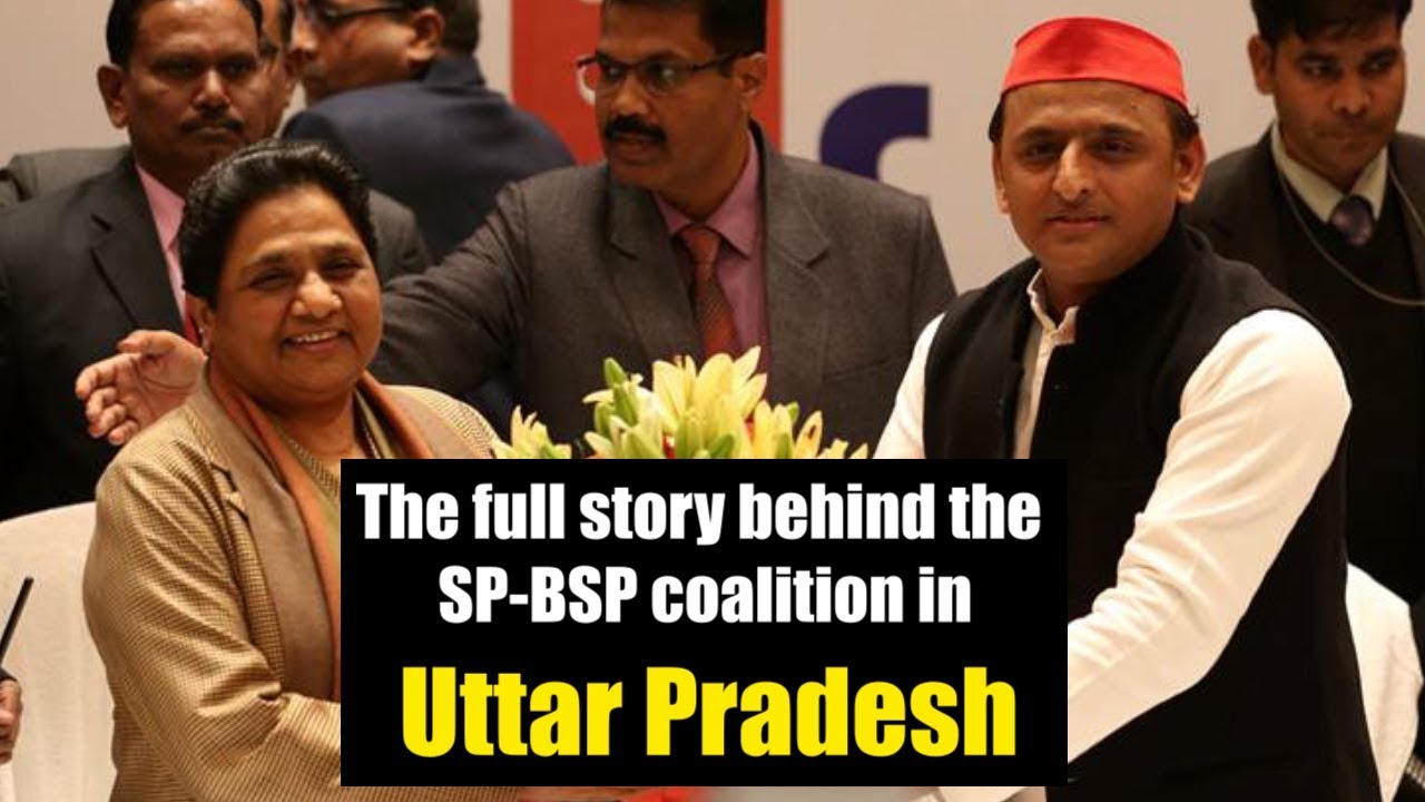 The full story behind the SP-BSP coalition in Uttar Pradesh - Tfipost.com