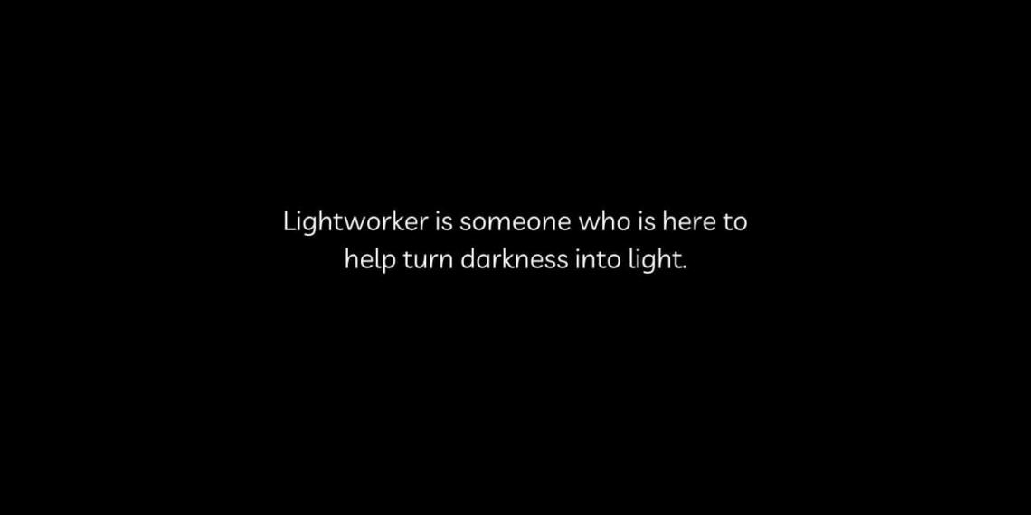 Best Lightworker Quotes - Can make you your own lightworker. - Tfipost.com
