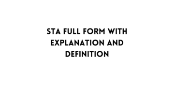STA Full Form with Explanation and Definition - Tfipost.com