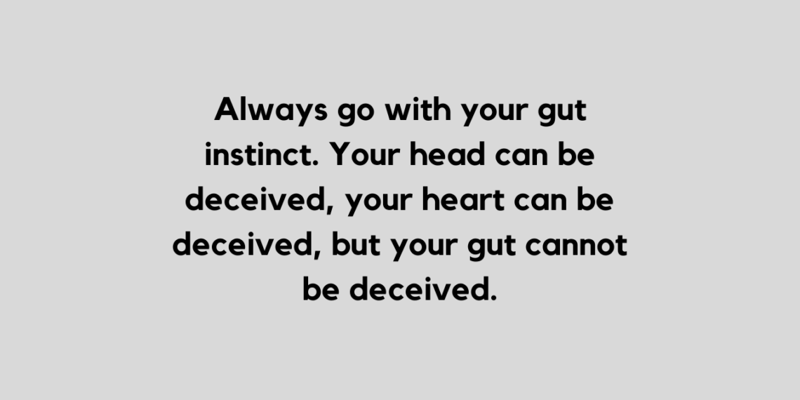 TOP 23 Gut Feeling quotes: a beautiful collection - Tfipost.com