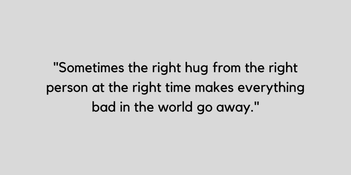 Collection of 44 Emotional hug quotes and captions - Tfipost.com