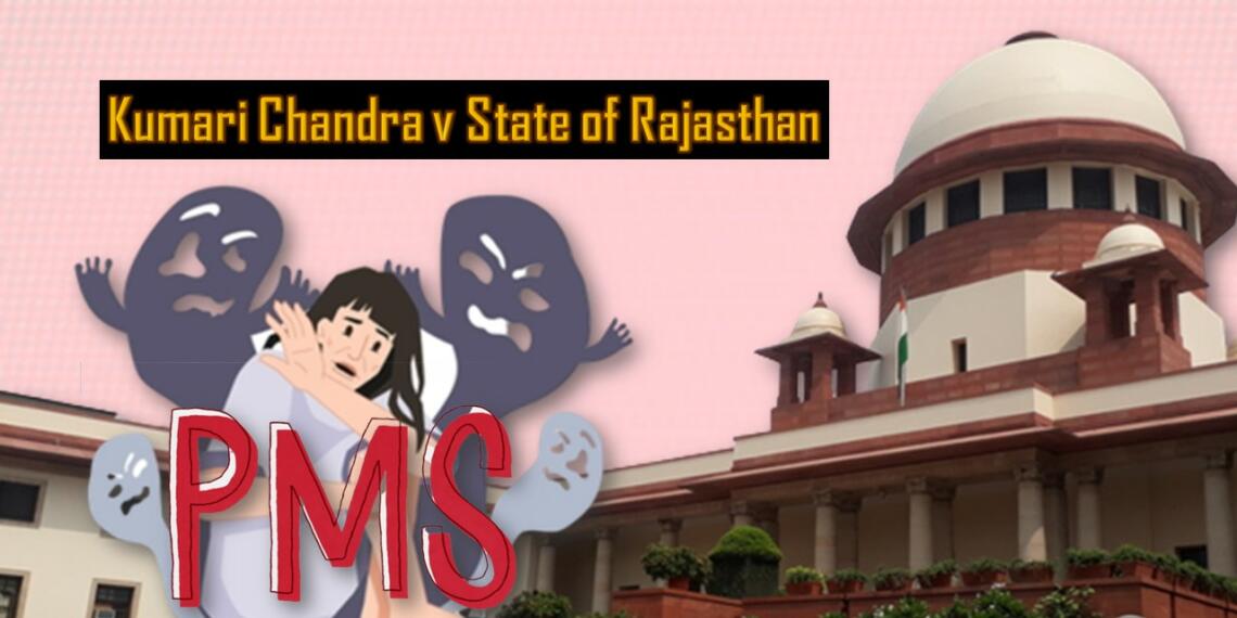 Kumari Chandra vs State of Rajasthan Case Explaination