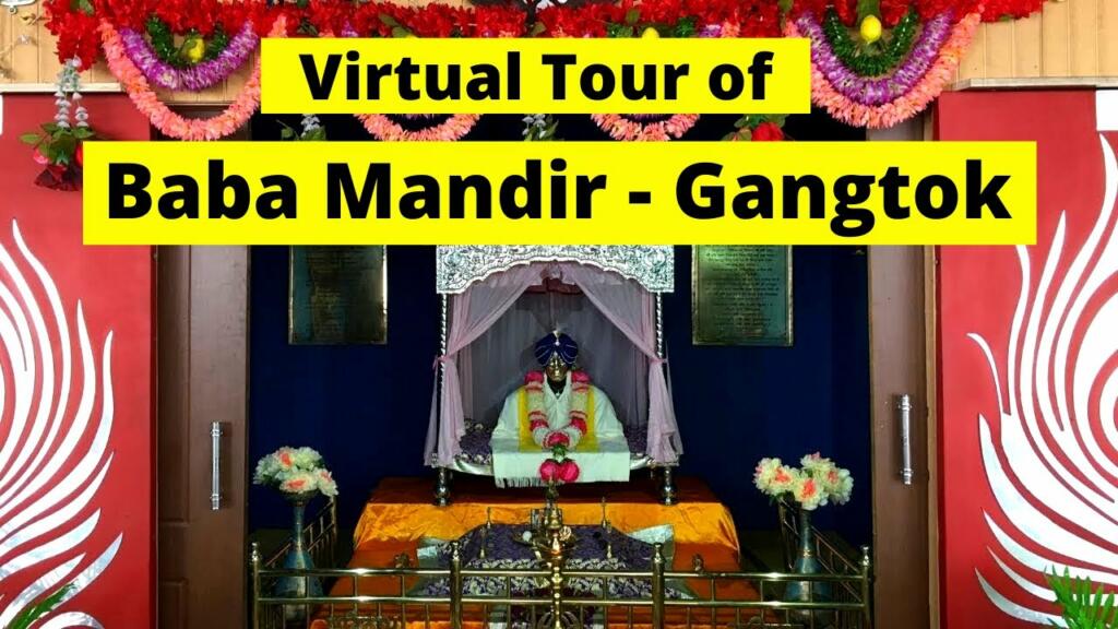 Baba Mandir Gangtok, Timings, History, Guide and How to reach