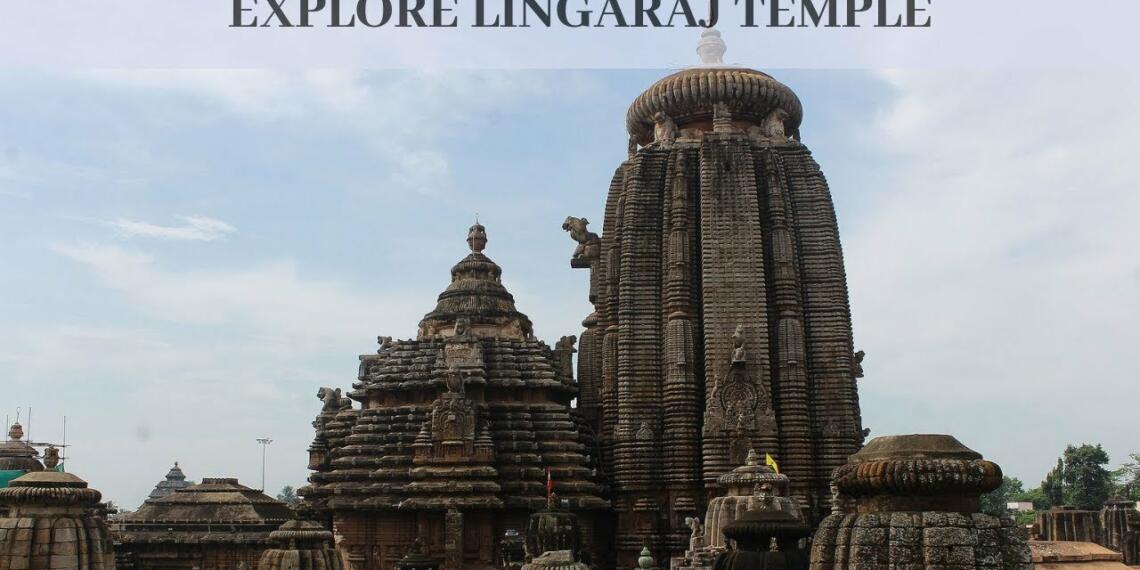 Lingaraj Temple Bhubaneswar, Timings, History, and Travel Guide