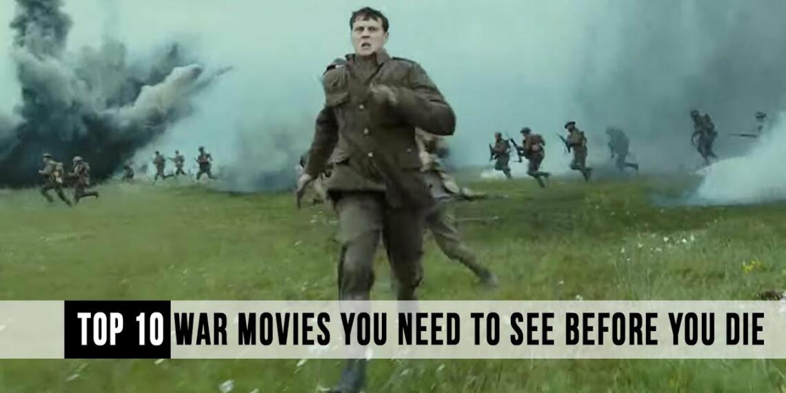 Top 10 Must-Watch Epic Hollywood War Movies [Updated 2023]