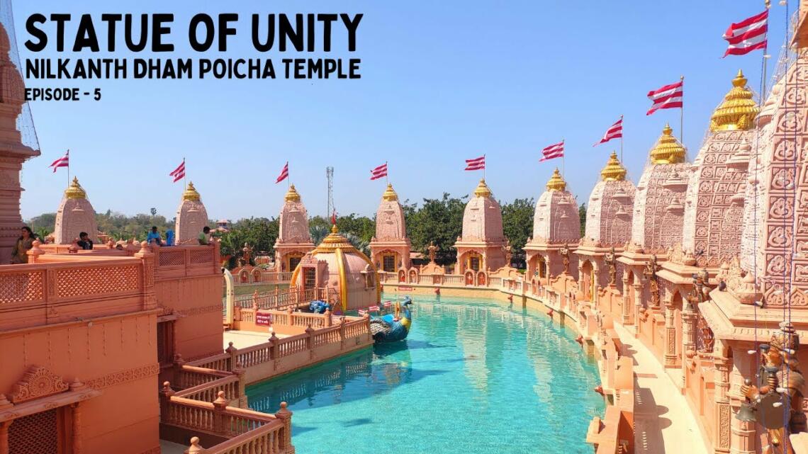 Nilkanth Dham Poicha Gujarat, Timings, History, and Travel Guide