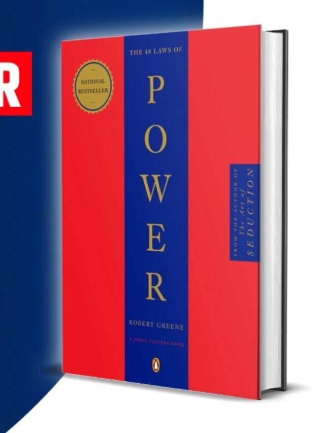 TOP 10 life lessons to learn from “48 laws of power” Book - Tfipost.com