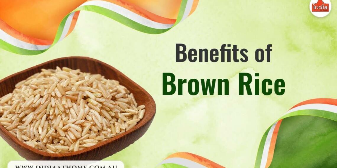 Discover the Many Health Benefits of Brown Rice - Tfipost.com
