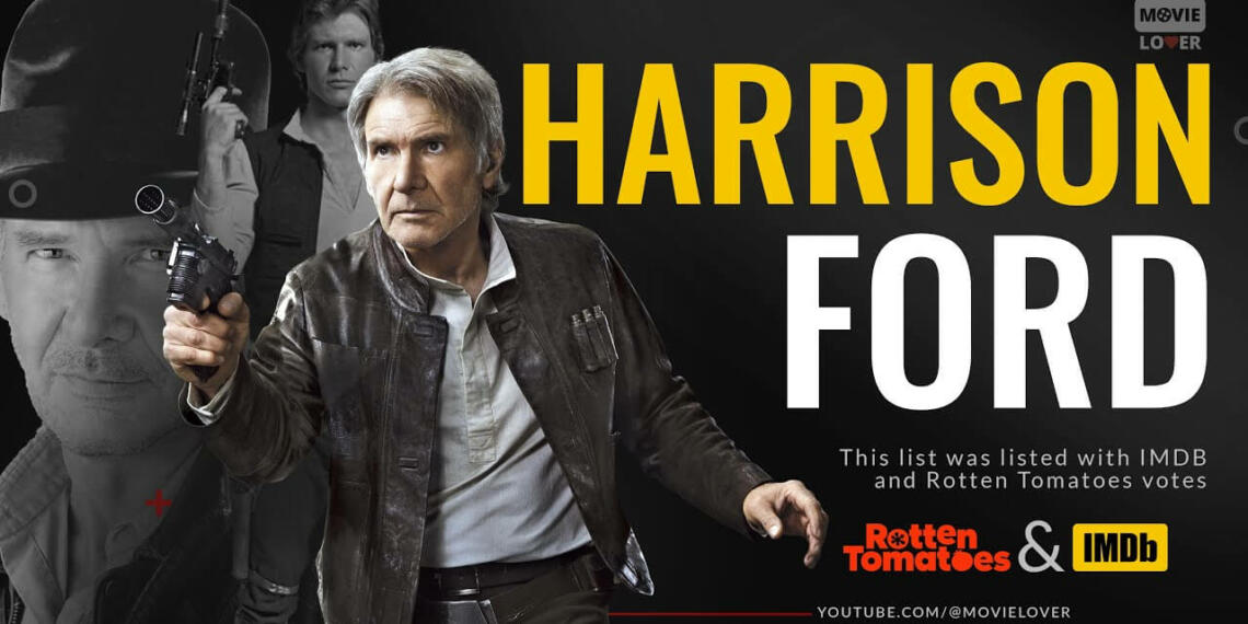 Unforgettable Performances: Top 10 Best Harrison Ford Movies