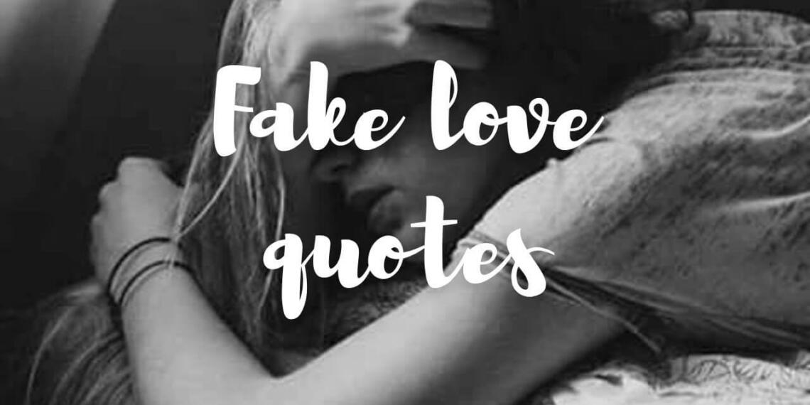 50 Fake Love Quotes and Captions: Unmasking the Illusion