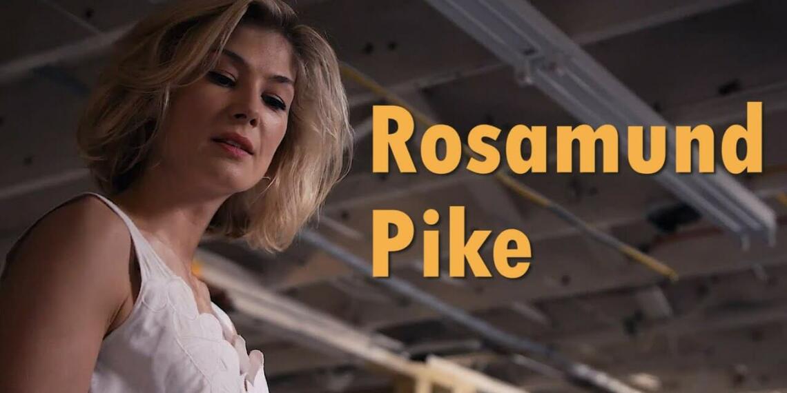 The 10 Must Watch Films of Rosamund Pike: Cinematic Gems - Tfipost.com