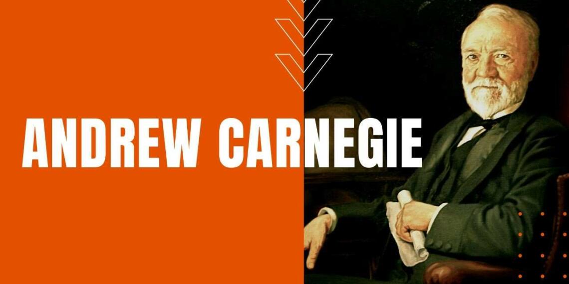 40 Andrew Carnegie Quotes: Unlocking Wisdom - Tfipost.com